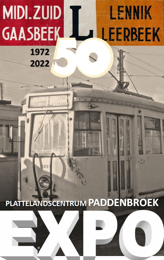 Expo 50 jaar laatste tram (L Leerbeek-Lennik-Brussel) in Gooik ...