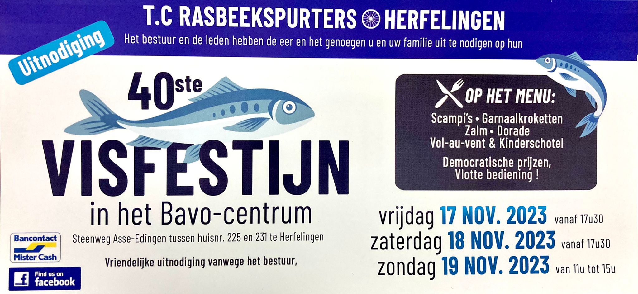 40ste Visfestijn T.C. Rasbeekspurters Herfelingen in Herfelingen (Herne ...