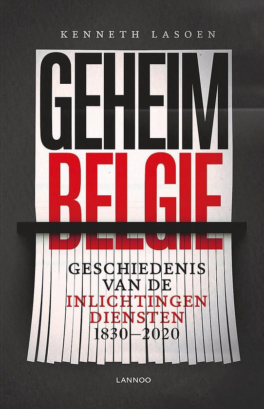 Lezing Kenneth Lasoen - Geheim België: De geschiedenis van de ...