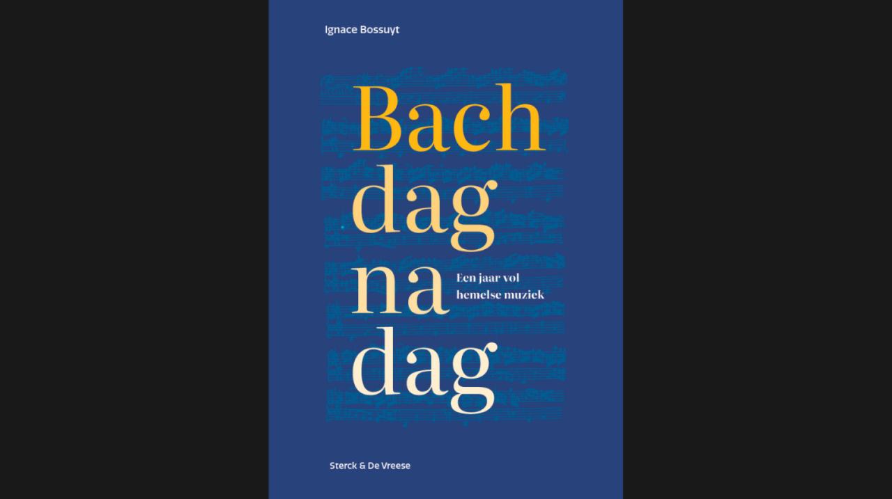Bach dag na dag / Boekvoorstelling Ignace Bossuyt in Brugge ...